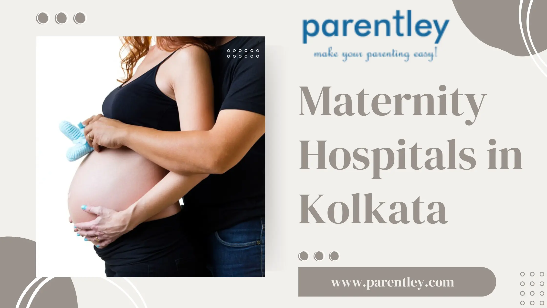 Optimal Motherhood: Top Kolkata Maternity Hospitals - Parentley